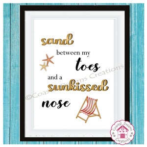 Beach Print Artwork 'sand Between My Toes and a Sunkissed Nose' Summer ...
