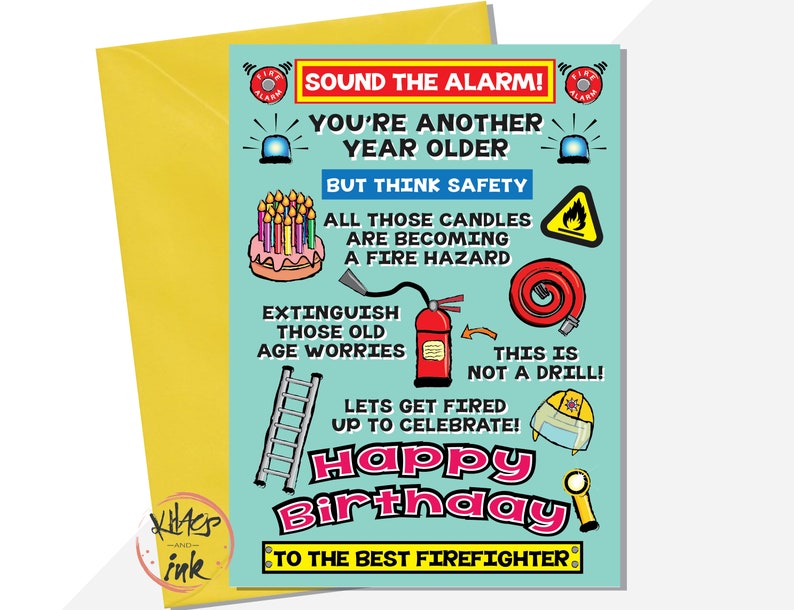 Firefighter Funny Birthday Card, Fireman Sound the Alarm, Extinguish ...