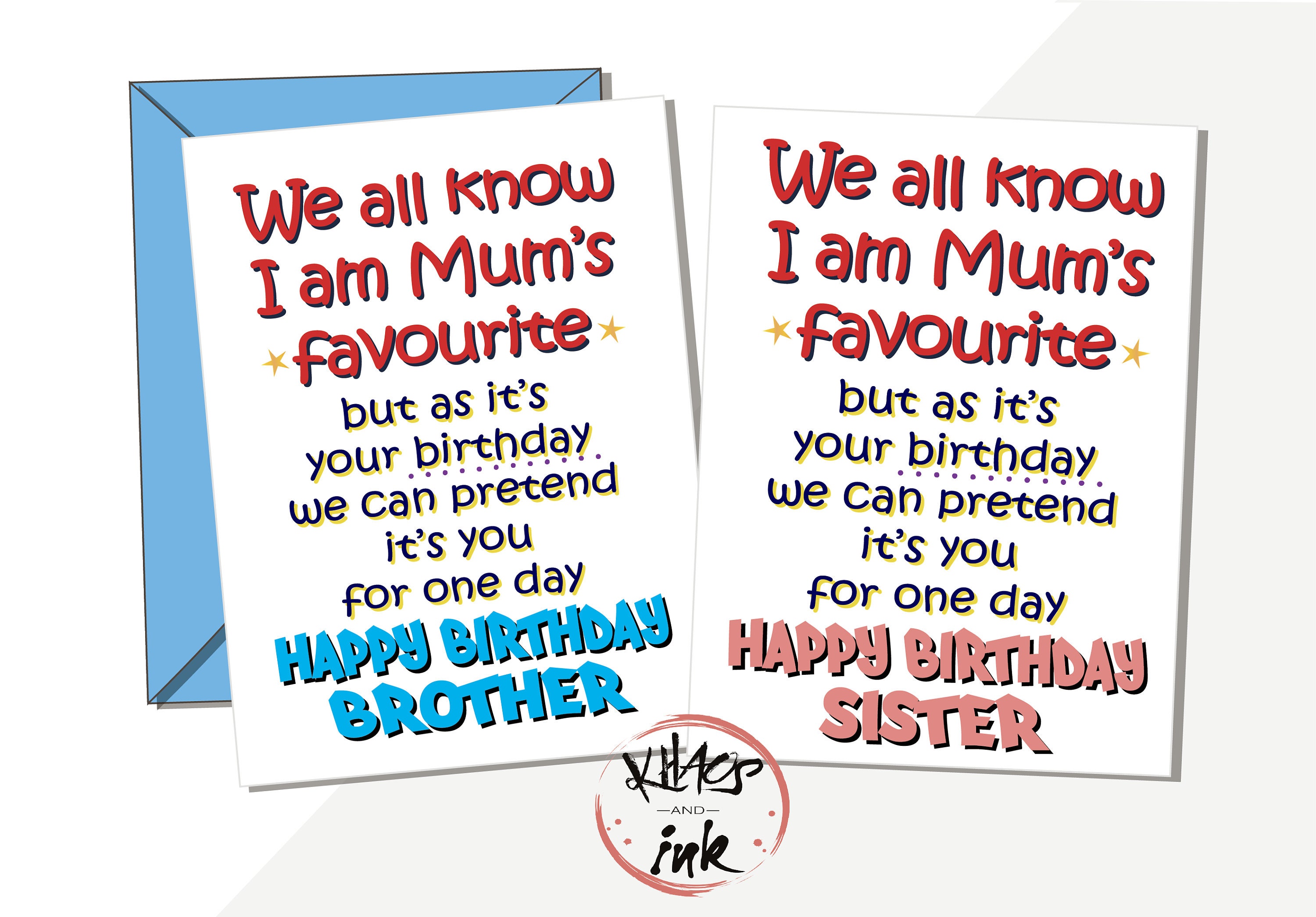 Funny Sibling Card 'we All Know I Am Mum's (dad's) Favourite but We Can ...
