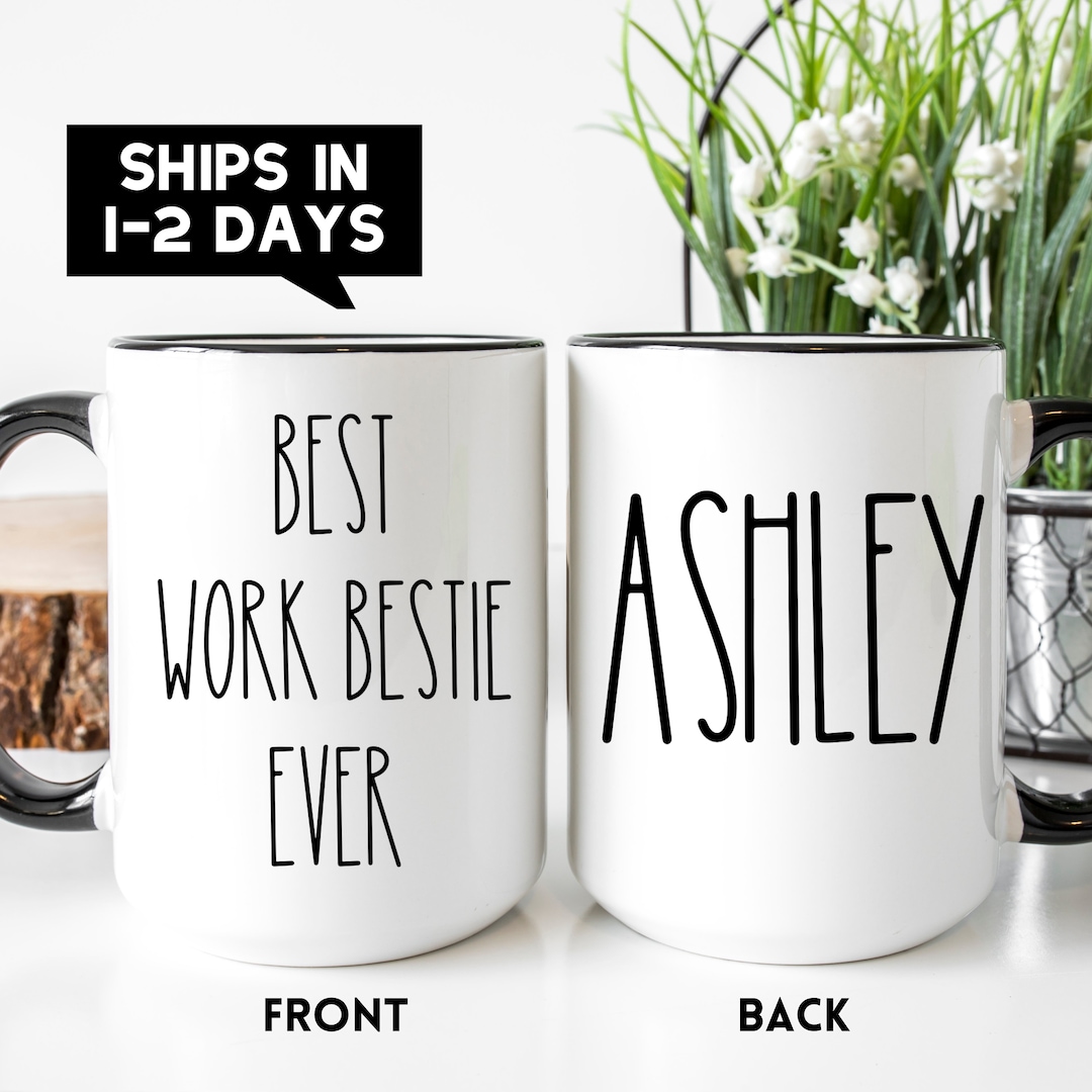 Work Bestie Gift, Personalized Work Bestie Mug, Coworker Best Friend ...