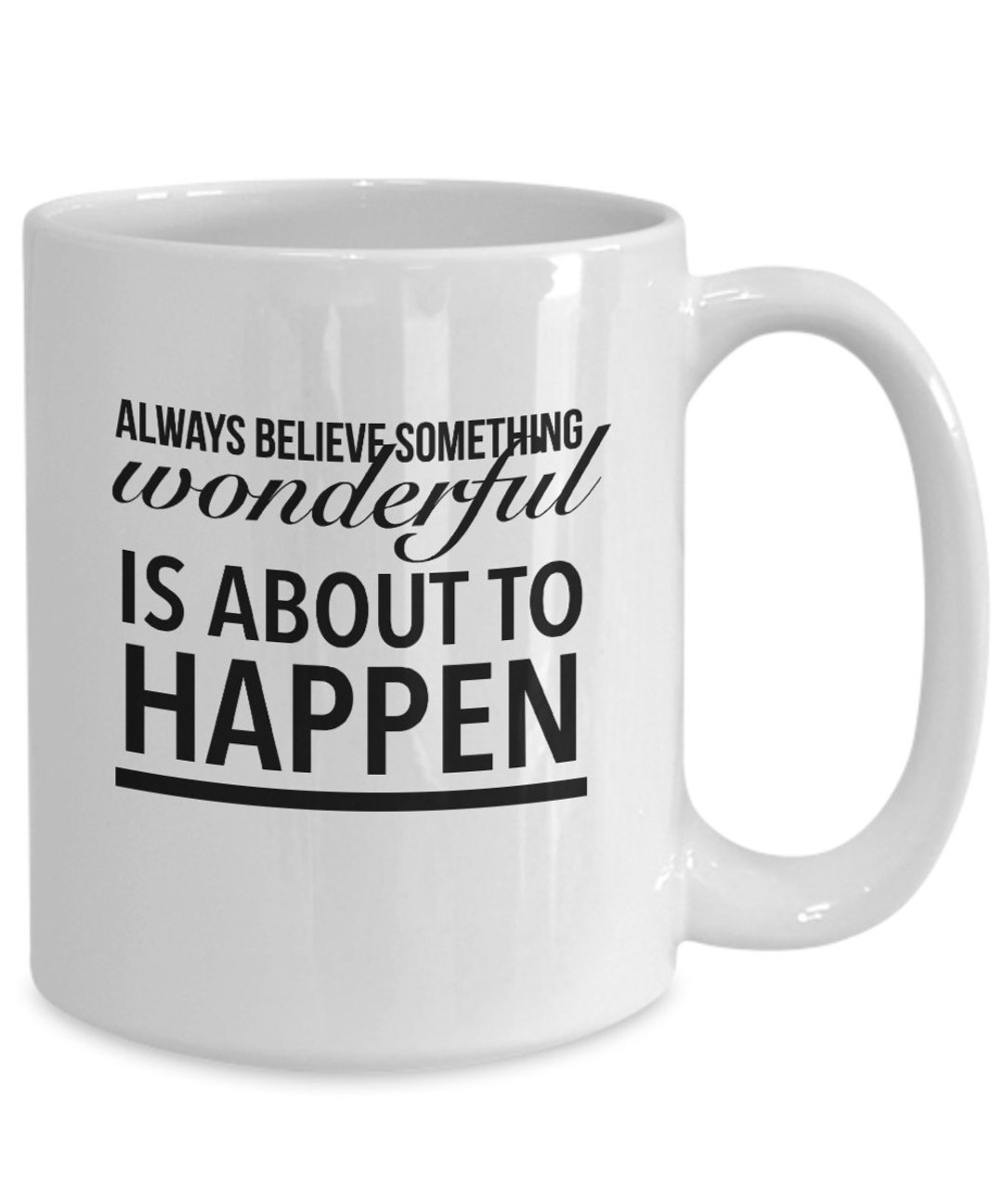 Inspirational Mug For Him Motivational Mug Inspiration Mug