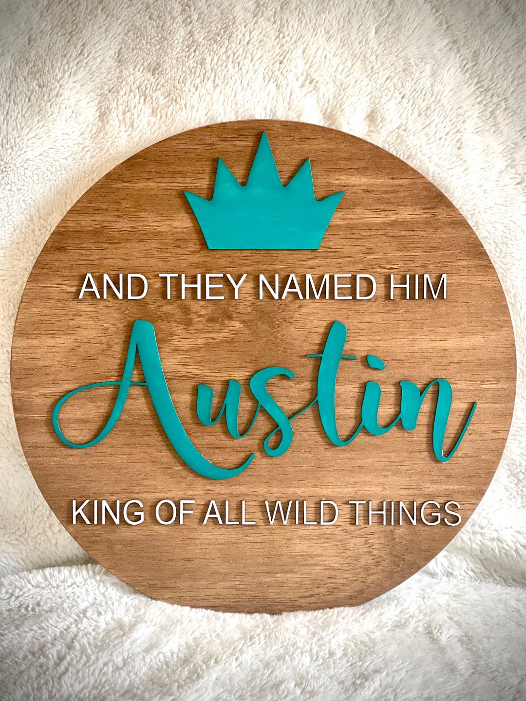 King of All Wild Things Sign, Wild One Sign, King of All Wild Things ...
