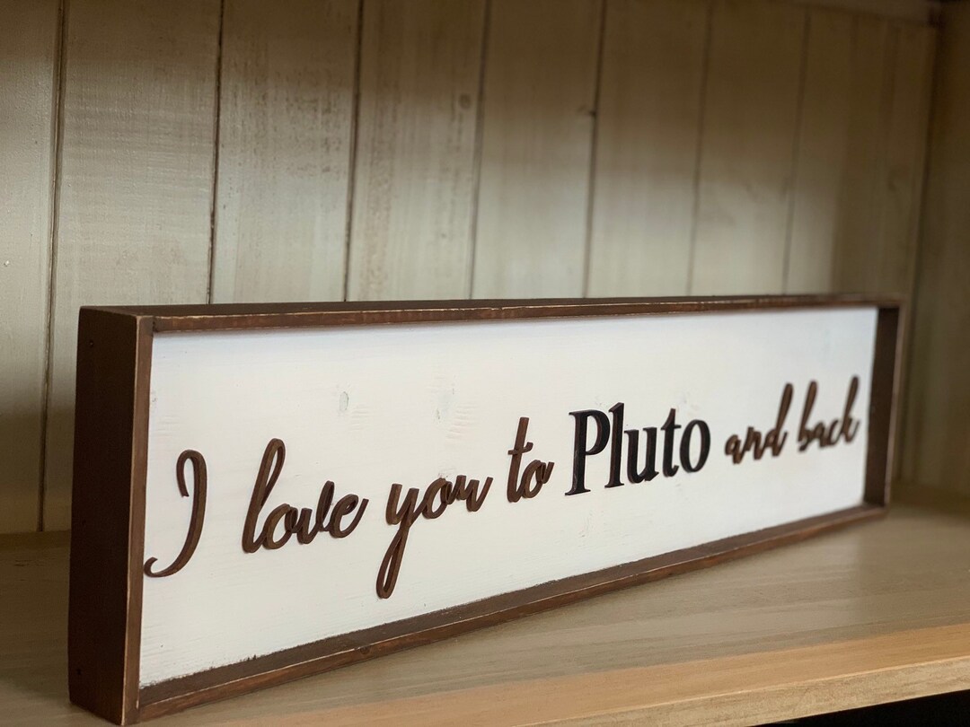 I Love You to Pluto and Back, I Love You Signs, I Love You to Pluto ...