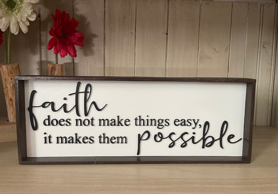 Faith Sign, Faith Signs, Faith Makes It Possible, Religious Signs, Wood ...