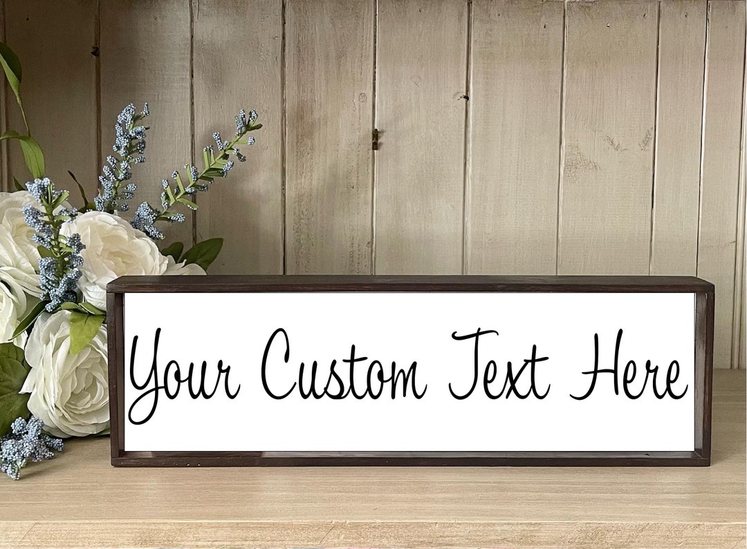 Custom Sign, Custom Sayings, Wood Sign Quotes, Custom Wood Signs ...