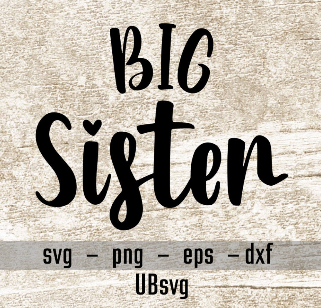 Hermana mayor svg, Hermana svg, Promovida a la hermana svg, Hermana ...