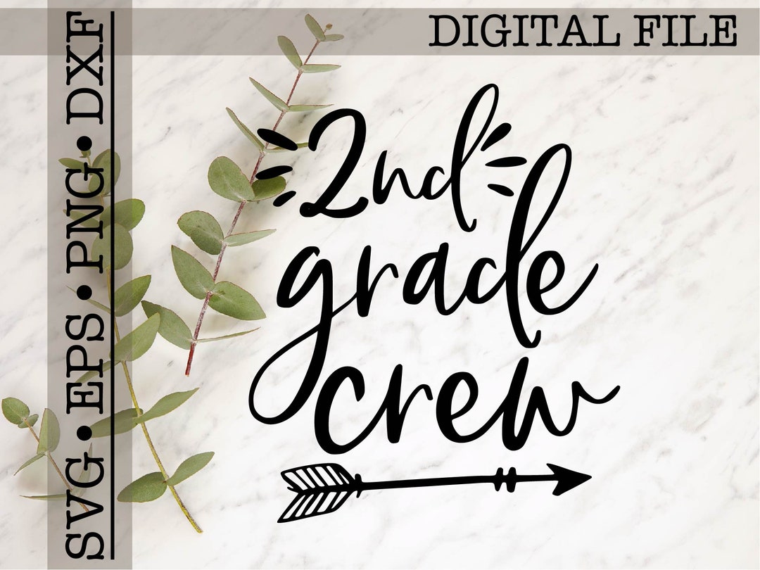 2nd Grade Crew Svg, Second Grade Crew Svg, Teacher Svg, Teacher Crew ...