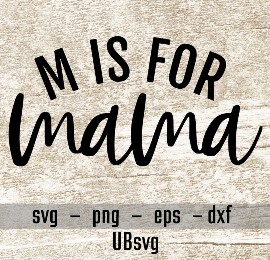M is for Mama Svg, Mama Svg, New Mom Svg, Mom to Be Svg, Pregnancy ...