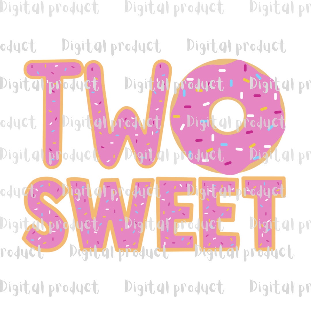 Two Sweet Donut Birthday, PNG, Sublimation, Digital - Etsy