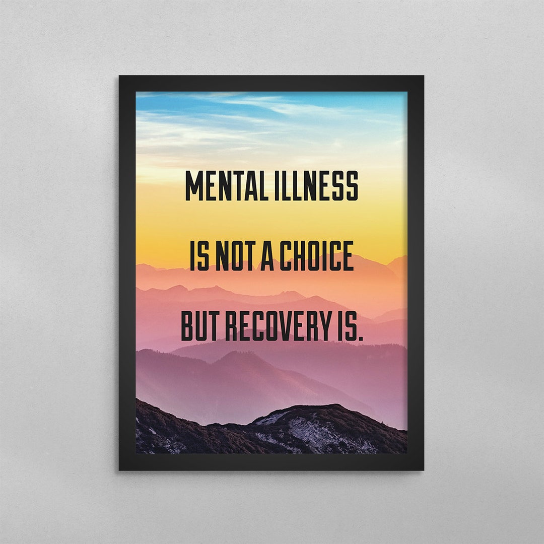 Mental Health Awareness Poster Wall Art Mental Illness is Not A Choice ...