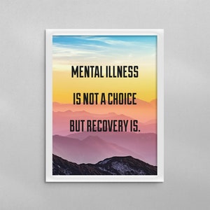 Mental Health Awareness Poster Wall Art Mental Illness is Not A Choice ...