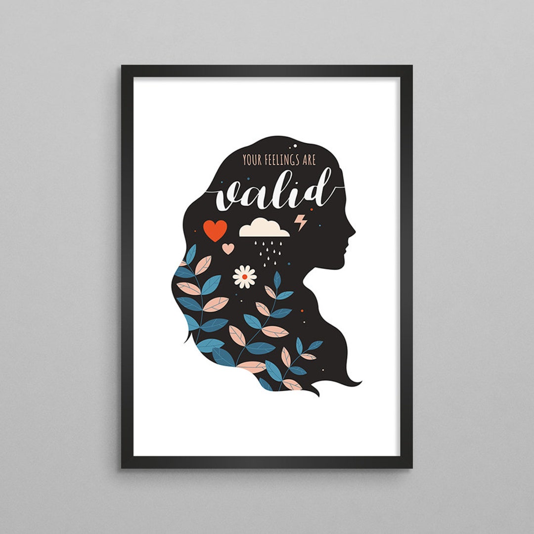 Your Feelings Are Valid Poster - Therapy Print Anxiety Depression Art ...