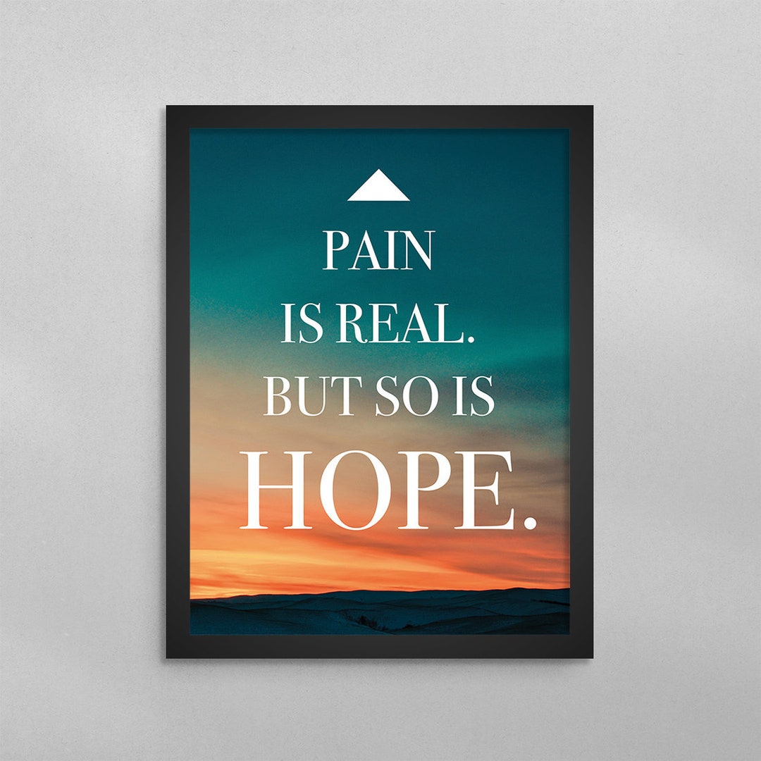 Mental Health Awareness Poster Wall Art Pain is Real but so is Hope ...