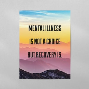 Mental Health Awareness Poster Wall Art Mental Illness is Not A Choice ...