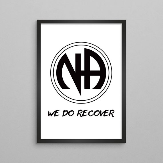 We Do Recover Narcotics Anonymous Na Poster Black Or White Etsy