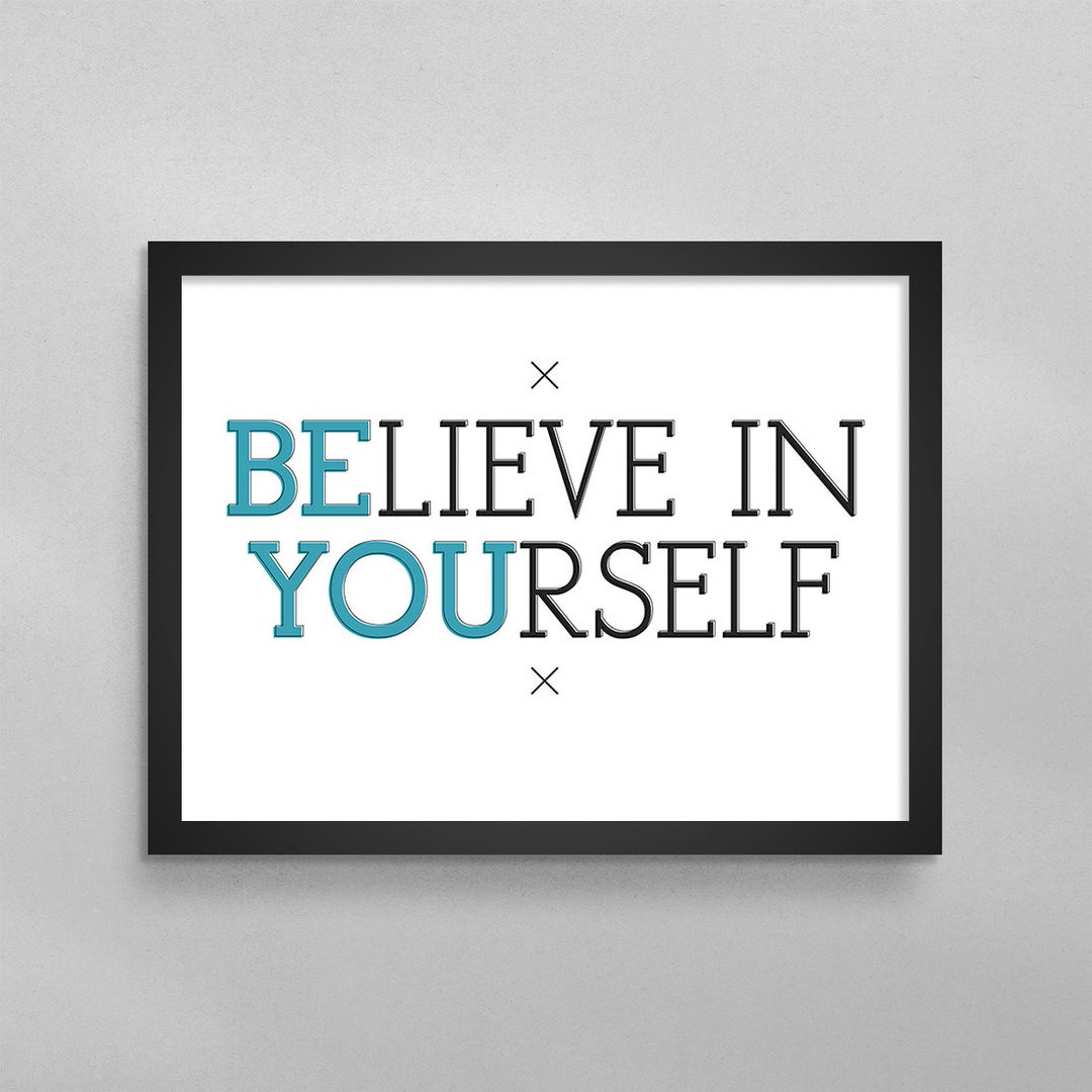 Believe in Yourself Poster: Mental Health Counseling, Inspirational ...