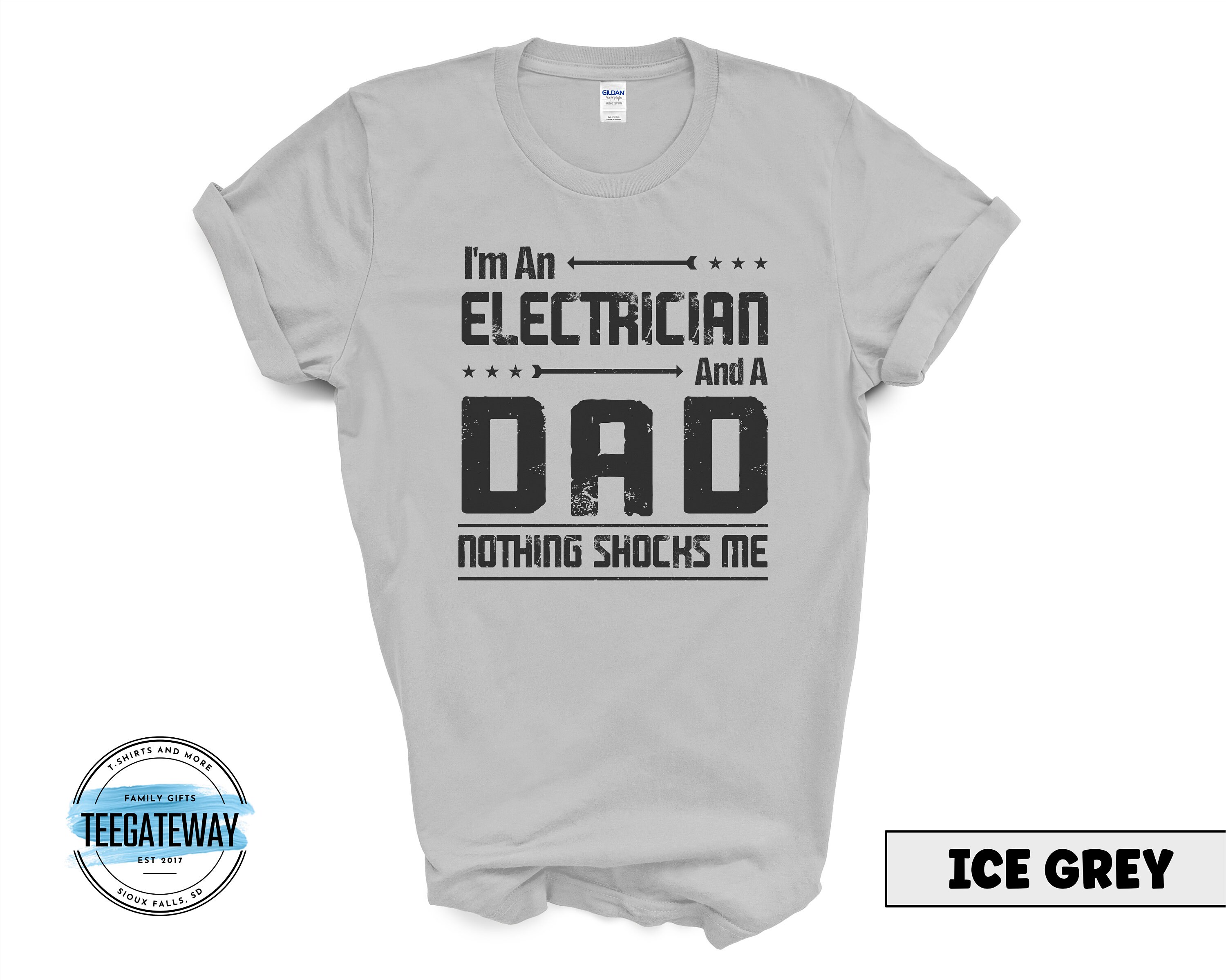 Electrician Dad Tshirt, Electrician Father's Day Gift, Nothing Shocks ...