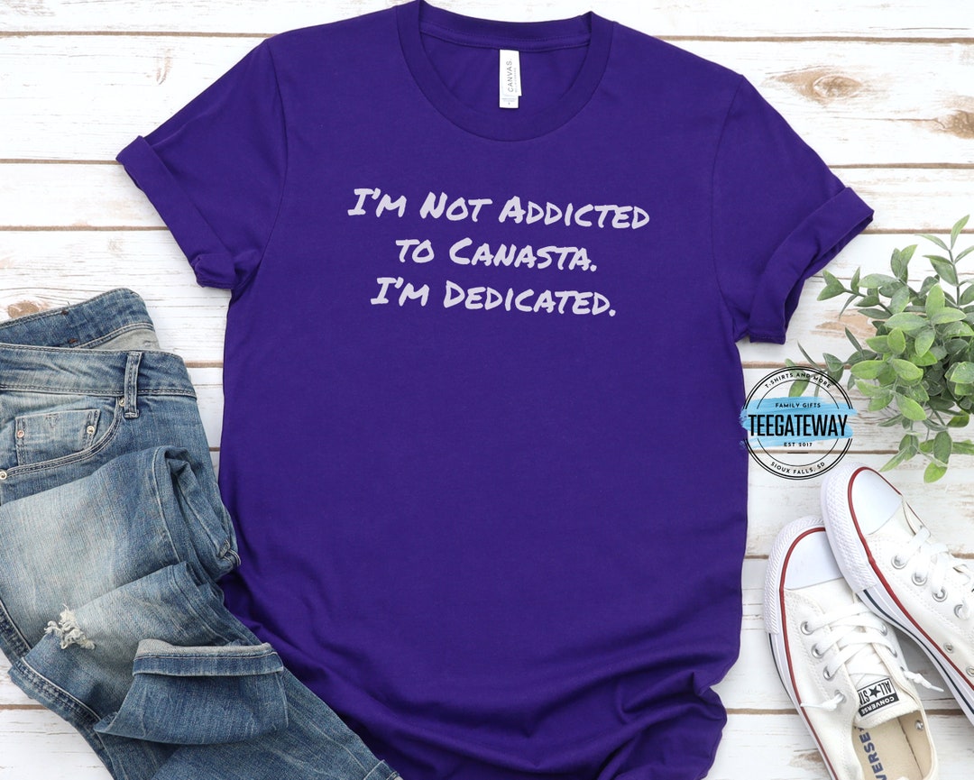 Canasta Addict Gift T-shirt, Canasta Gifts Shirt, Game Night Shirt ...