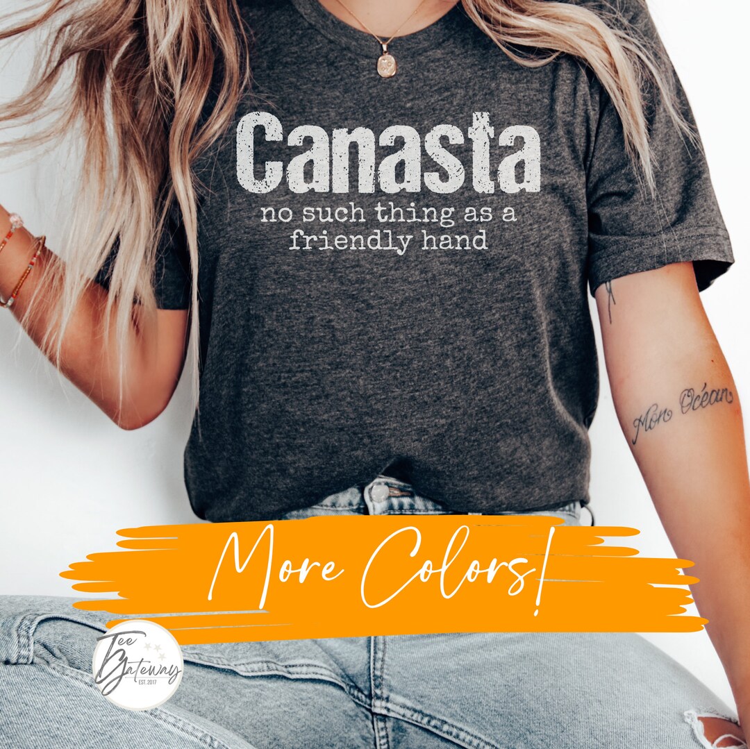 Funny Canasta Gift, Canasta Accessories, Canasta T-shirt, Canasta Shirt ...
