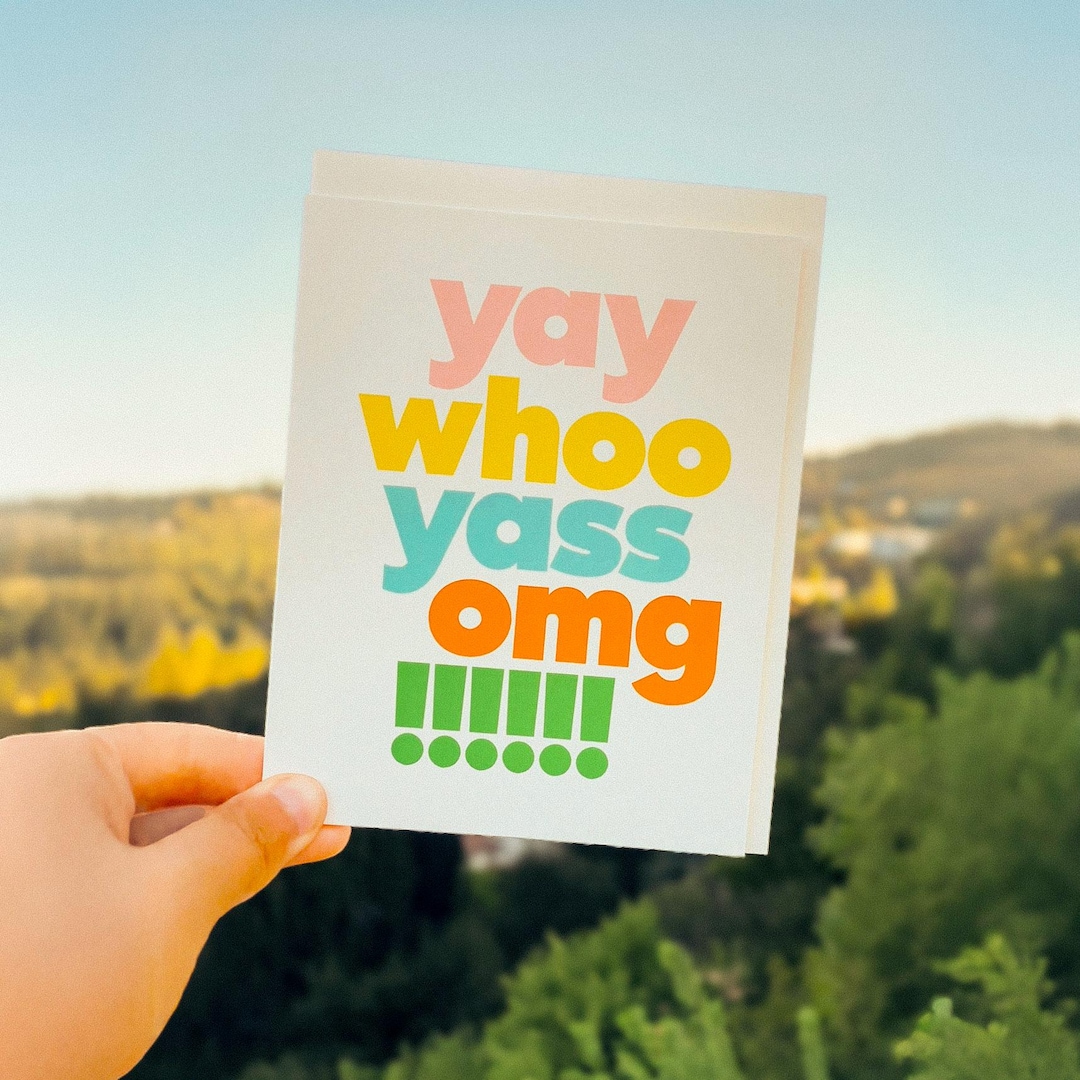 Yay Whoo Yas OMG – Celebration Greeting Card – Fun and Colorful Card ...