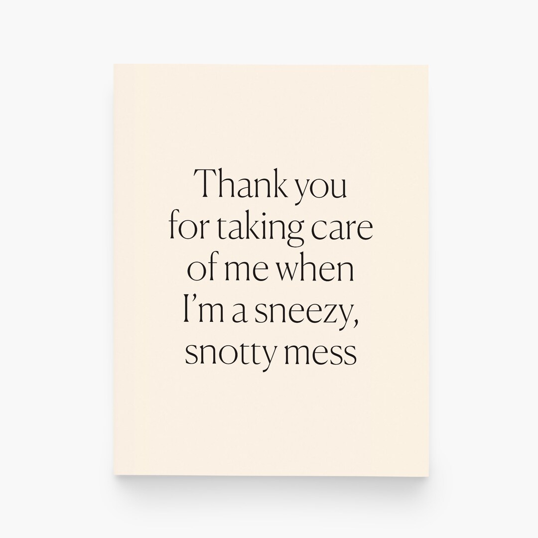 Funny Get Well Thank You Card for Partner – Sneezy Snotty Mess – Sick ...