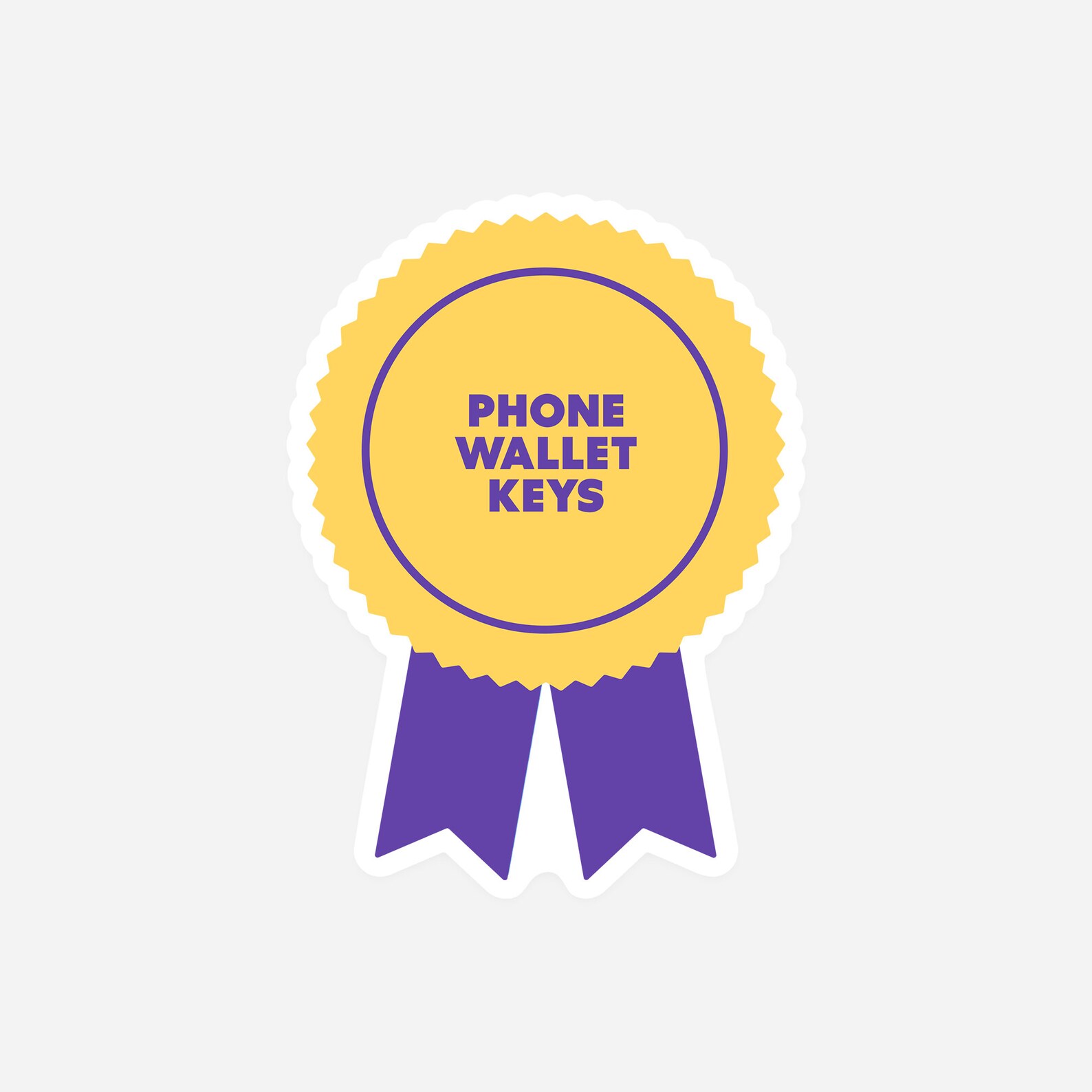 Phone, Wallet, Keys Durable Vinyl Reminder Award Sticker Perfect Gift ...