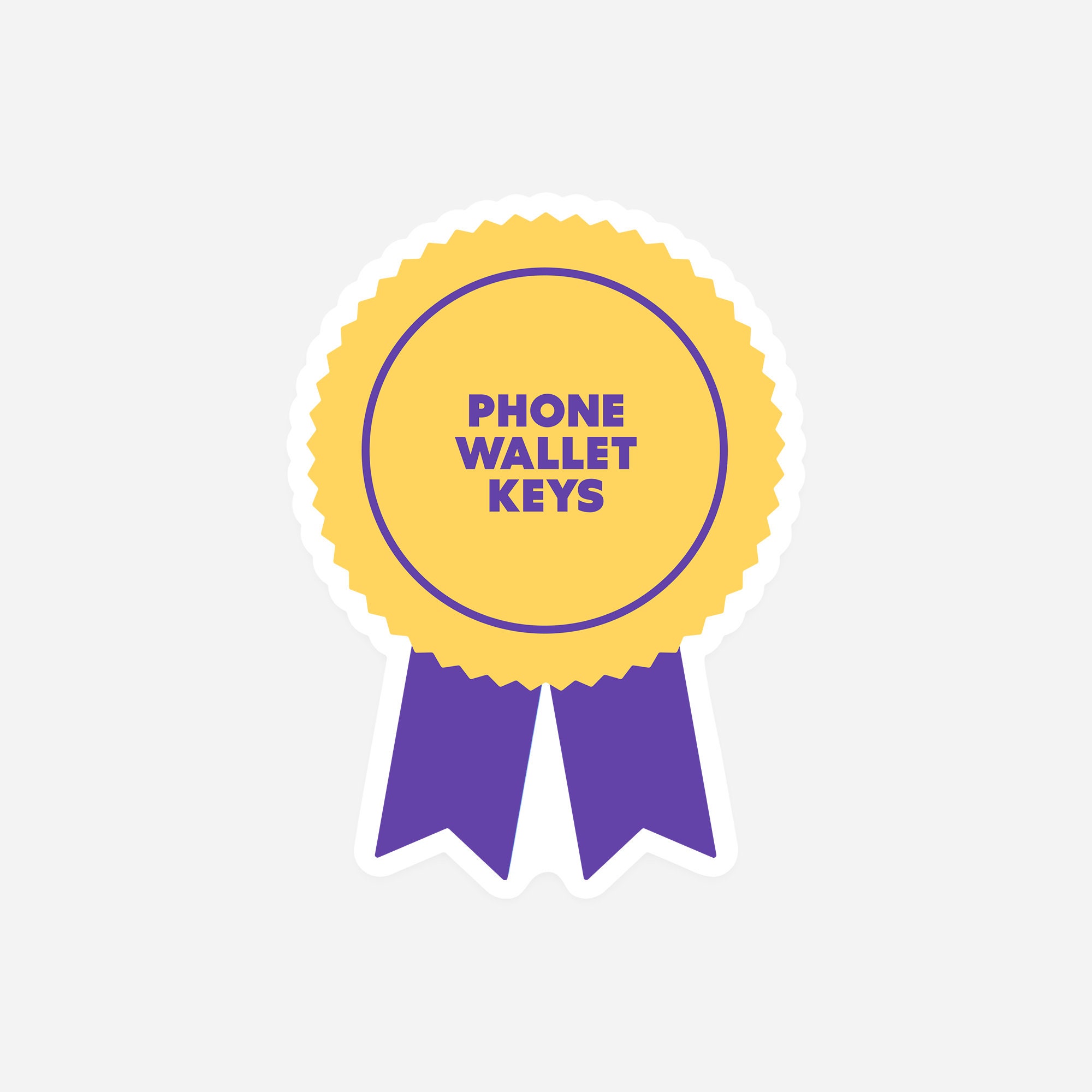 Phone, Wallet, Keys Durable Vinyl Reminder Award Sticker Perfect Gift ...