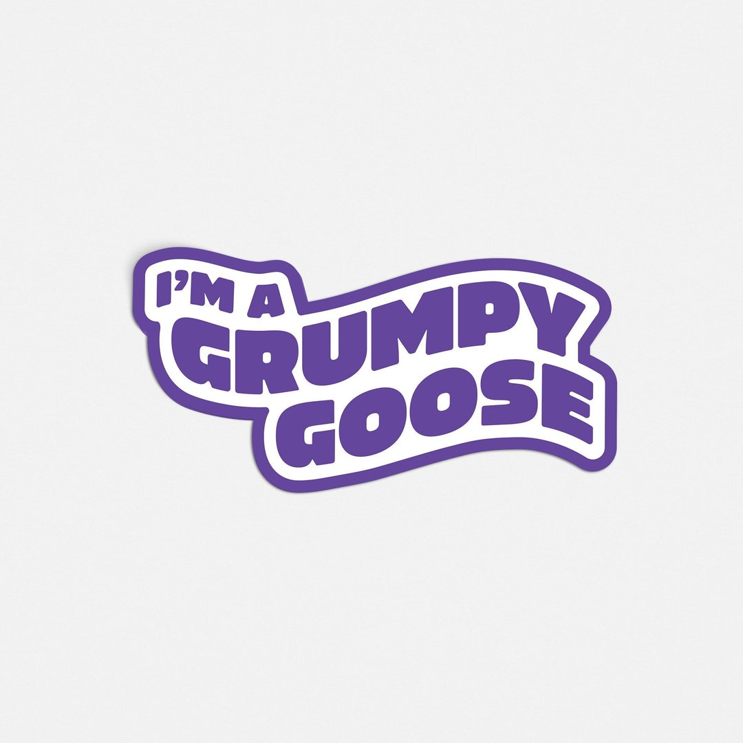 Grumpy Goose Sticker - Etsy