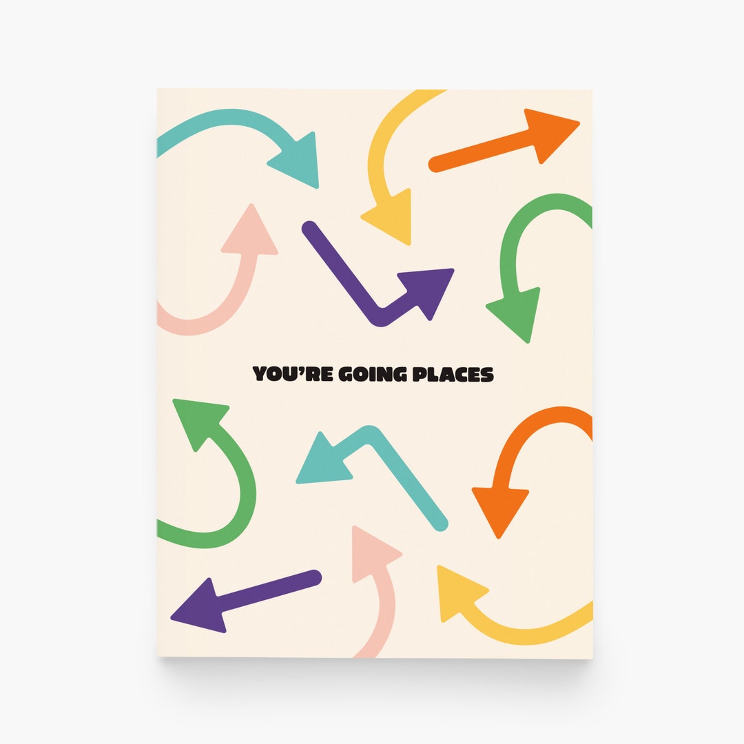 You're Going Places Greeting Card - Fun Colorful Arrows - Going on a ...