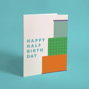 Happy Half Birthday Card - Celebrate With a Cheerful & Fun Birthday ...