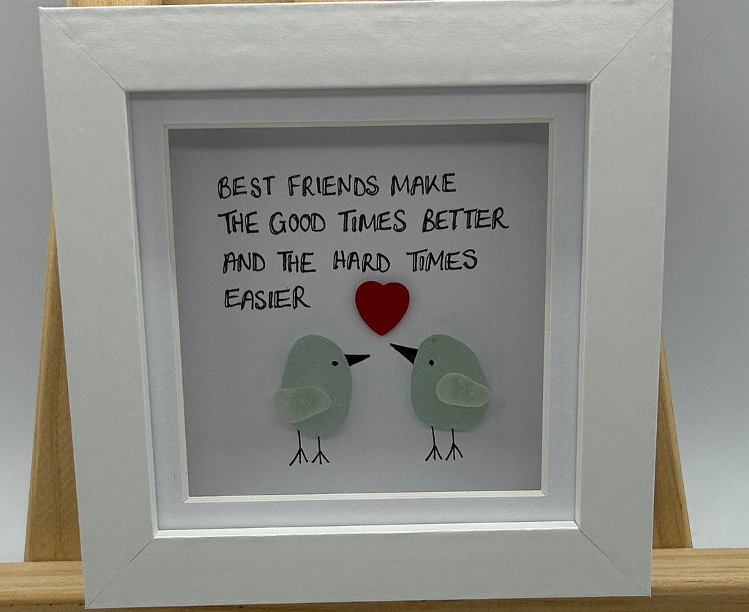 Sea Glass Art Frame Quote BFF Best Friends Make the Good Times Better ...