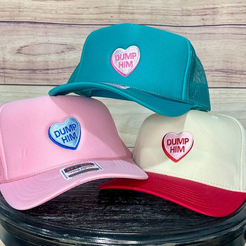 Dump Him Candy Heart - Embroidered Foam Trucker Hat, Otto Cap, Valentine's Day, Holidays - Etsy