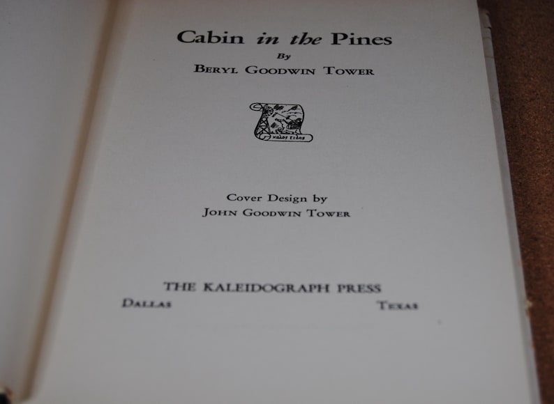 1950 Edition Cabin in the Pines by Beryl Goodwin Tower - Autographed ...
