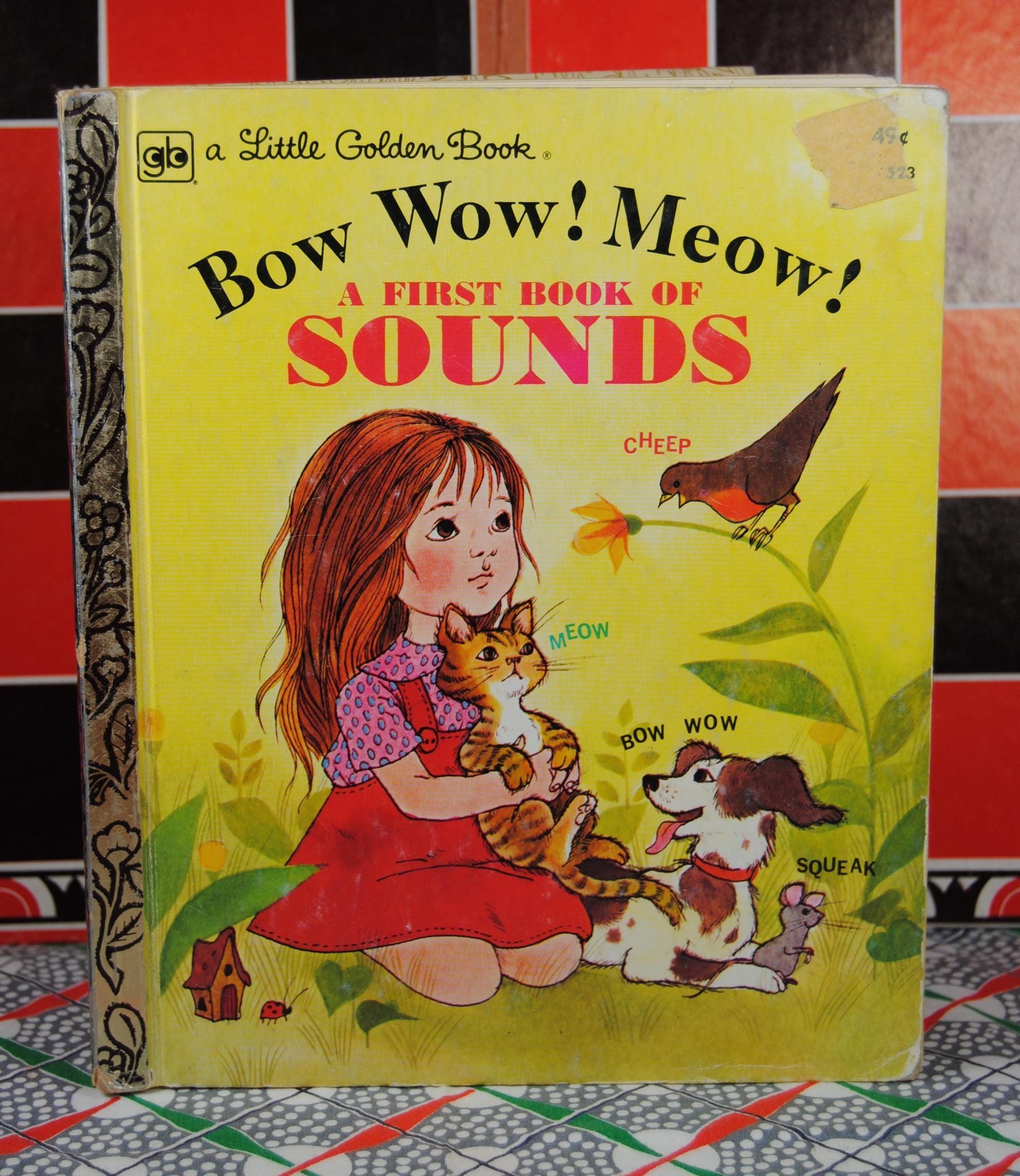 Vintage 1975 A Little Golden Book: Bow Wow! Meow! A First Book of ...