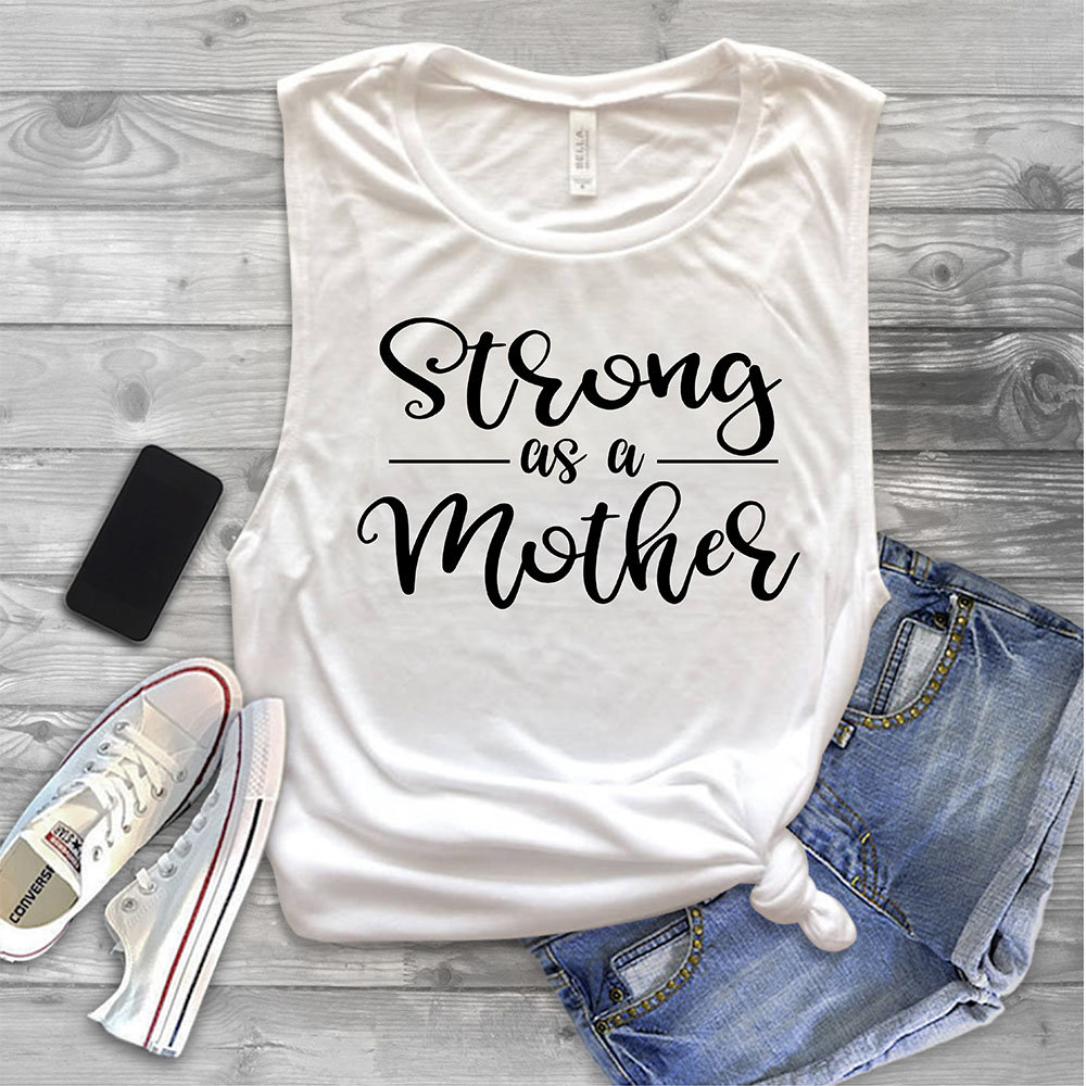Strong as a Mother Muscle Tank Strong as a Mother Tank Top - Etsy