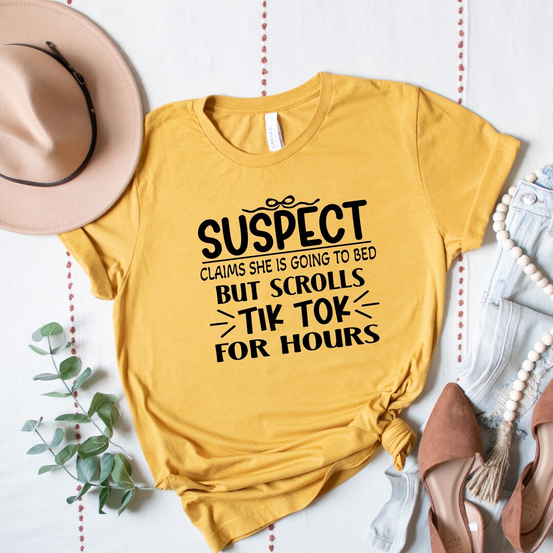 Suspect Claims Bed Shirt / Suspect Scrolling / Funny Suspect Shirts ...