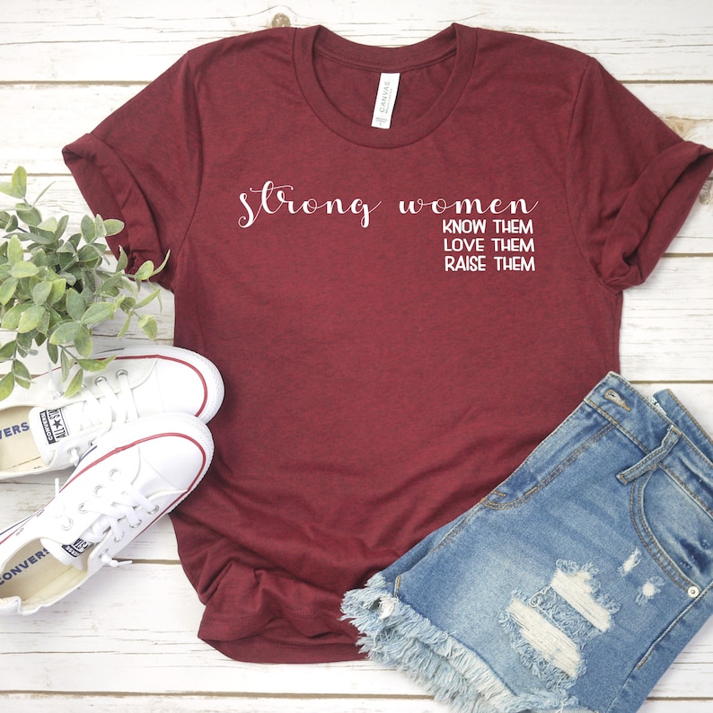 Strong Women Shirt- Strong Woman Shirt- Strong Mama Shirt - Know Them ...