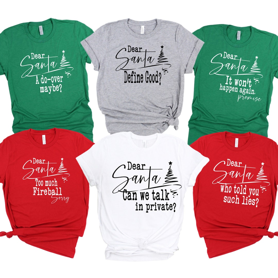 Dear Santa Shirts - Christmas Family Shirts - Family Christmas Shirts ...