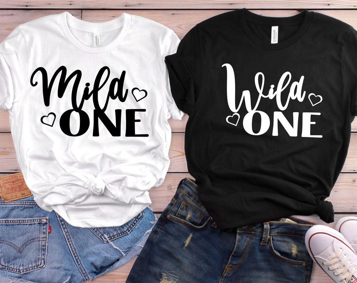 Mild One Wild One Shirts - Best Friend Shirts- Wild One Shirts- Mild ...