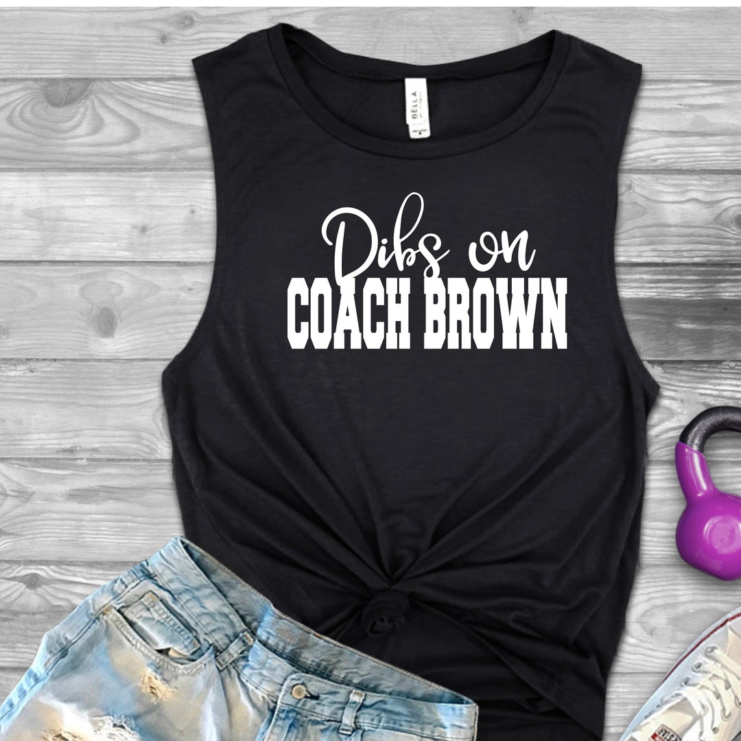 Dibs on the Custom Coach Tank Top - Coach Muscle Tank - Custom Last ...
