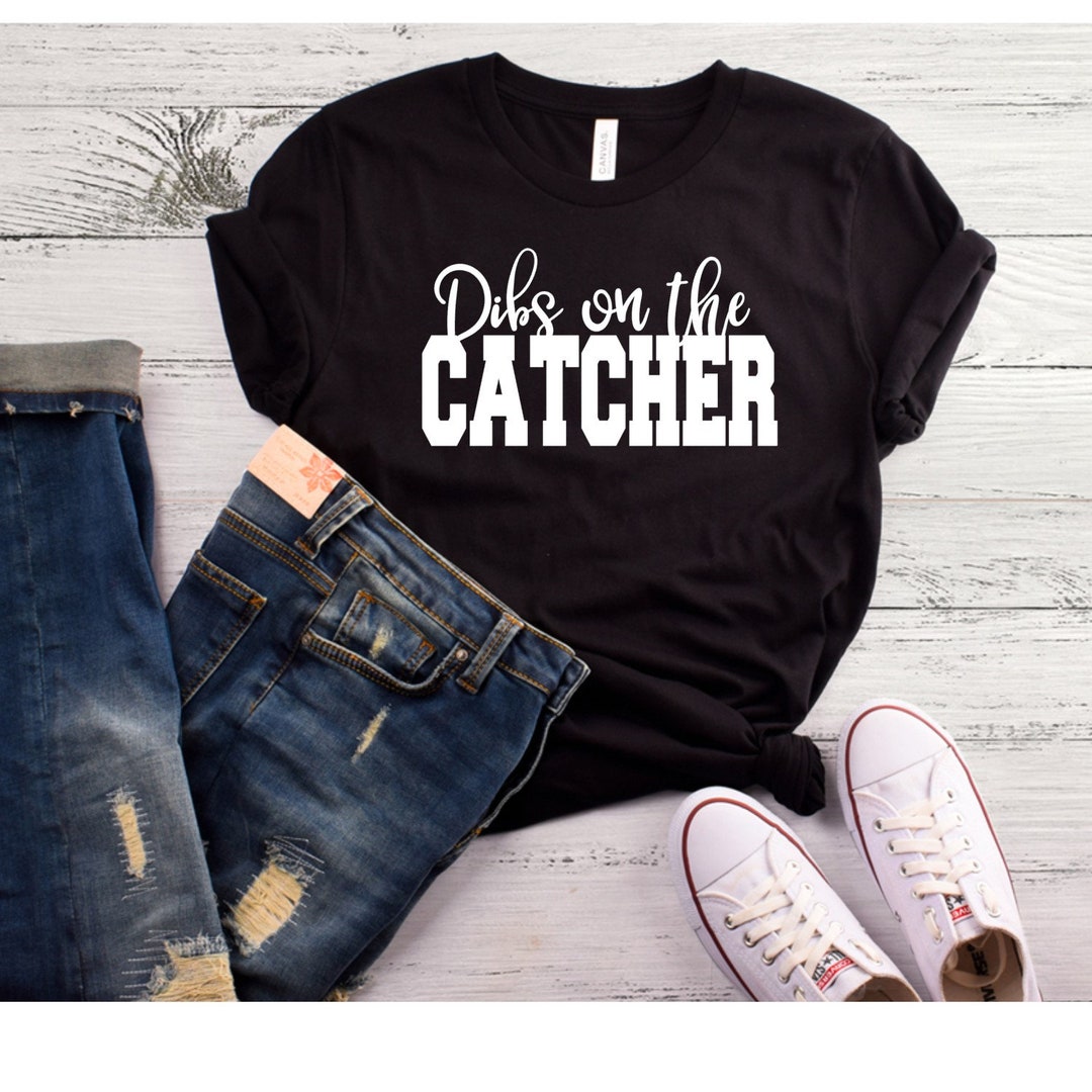 Dibs on the Catcher Crew Neck Shirt - Catcher Shirt - Cute Girlfriend ...