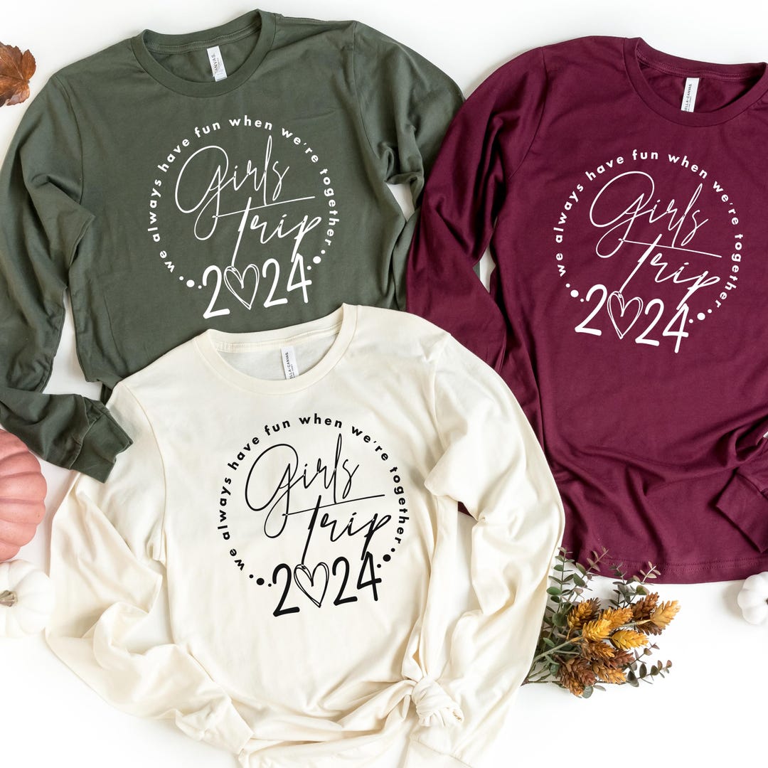Girls Trip Long Sleeve Shirts - Group Long Sleeve Shirts - Long Sleeve ...