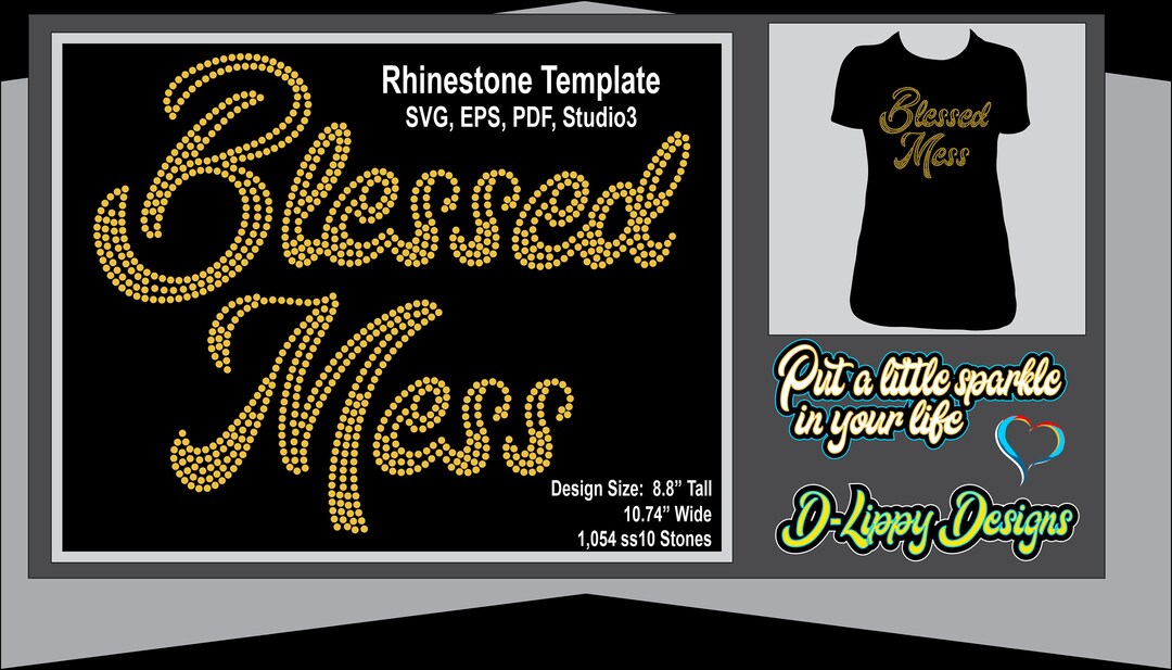 Blessed Mess Rhinestone Template (EPS, SVG, Studio, PDF Digital File ...
