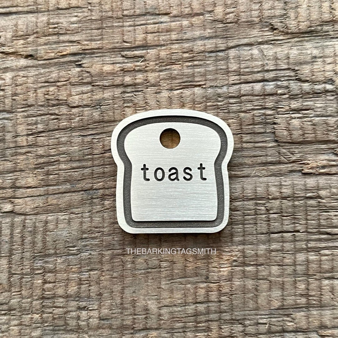 Toast Shape Dog Tag, Bread Pet ID Tag, Sandwich Tag, Cat ID Tag, Custom ...
