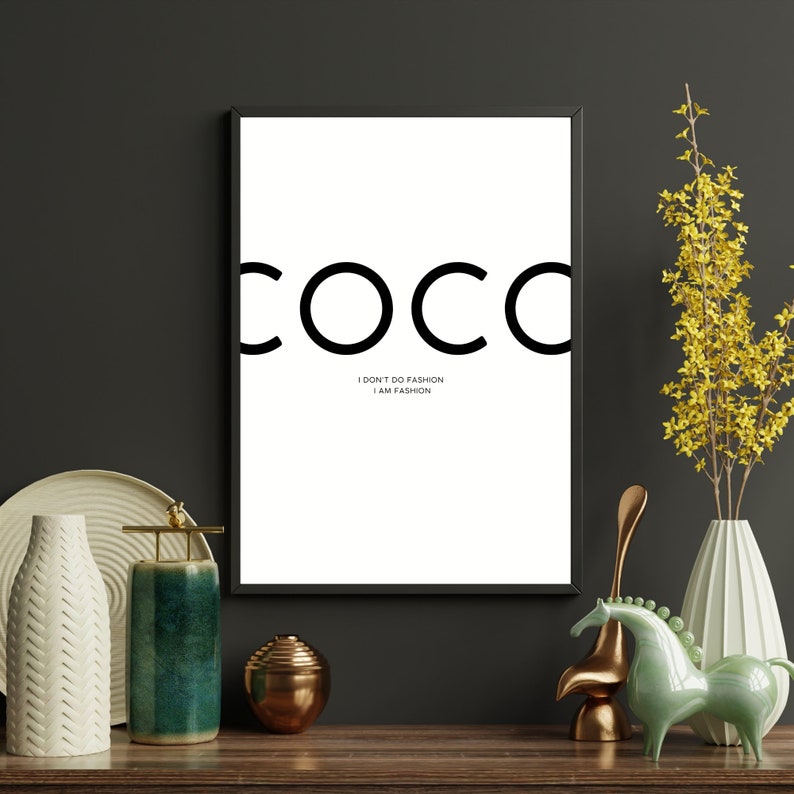 Coco Chanel Wall Prints. I Don't Do Fashion I Am Fashion. Minimalist ...