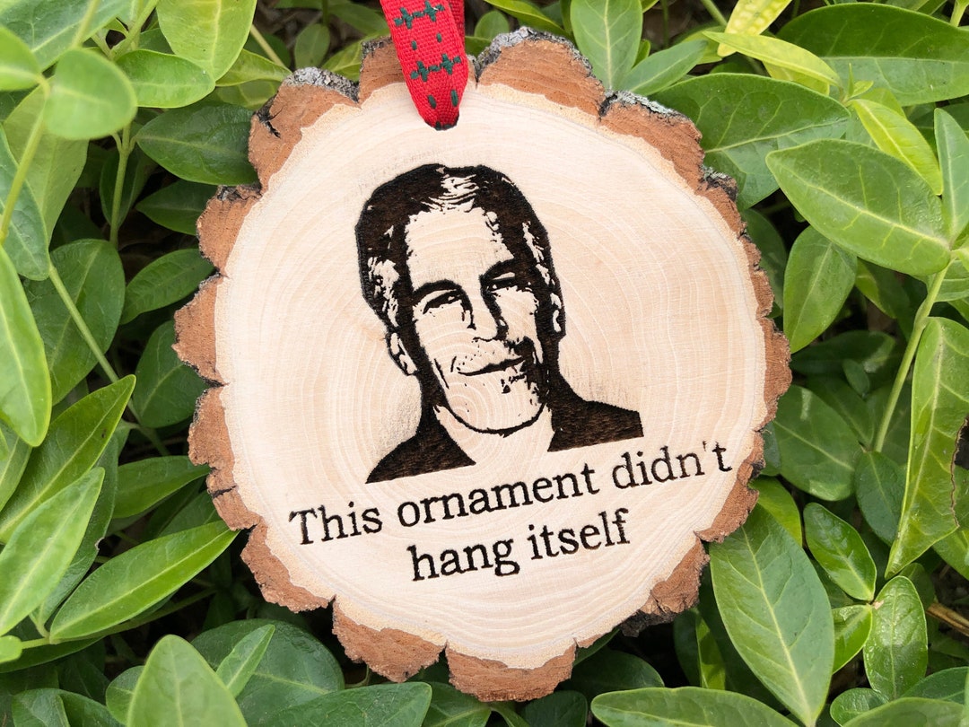 This Ornament Didn't Hang Itself Wooden Christmas Ornament, Jeffrey ...