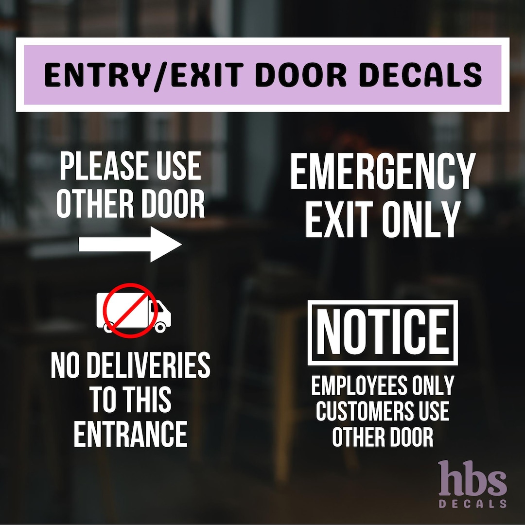 Please Use Other Door | Emergency Exit Only | Employees Only | Entry ...