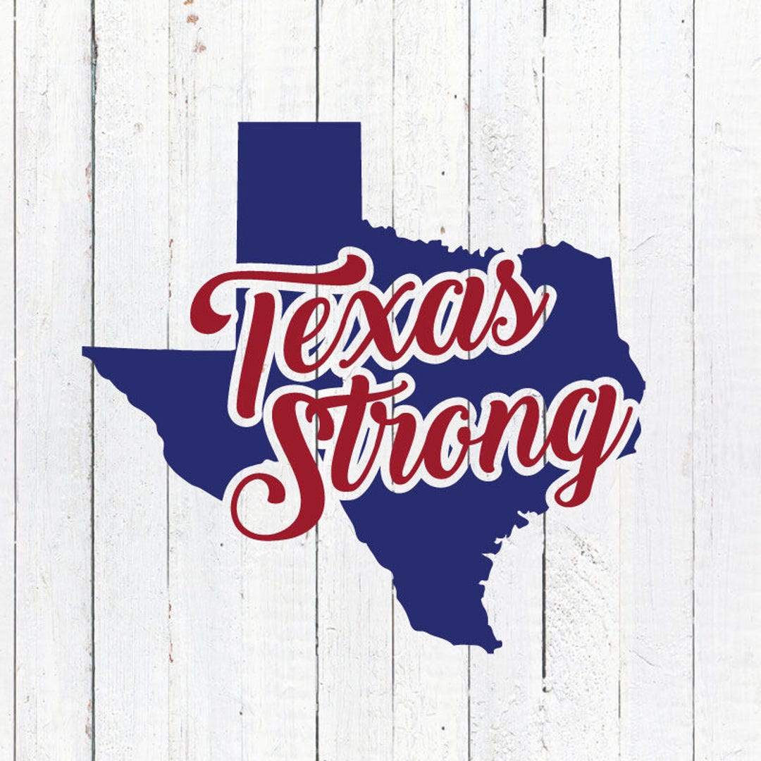 Texas Strong, Texas Strong SVG, Hurricane Harvey, Houston Strong, Texas ...