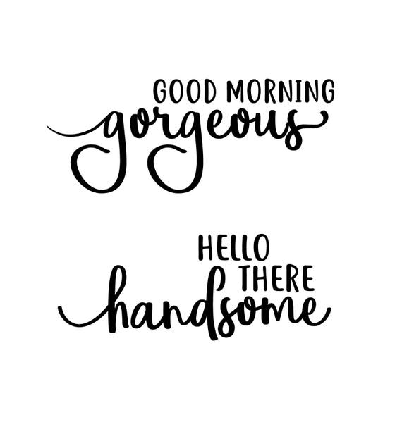 Art & Collectibles Prints Good Morning Handsome Printable Good Morning ...