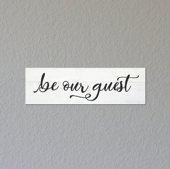 Be Our Guest Cut File Be Our Guest Sign Vector Cut File | Etsy